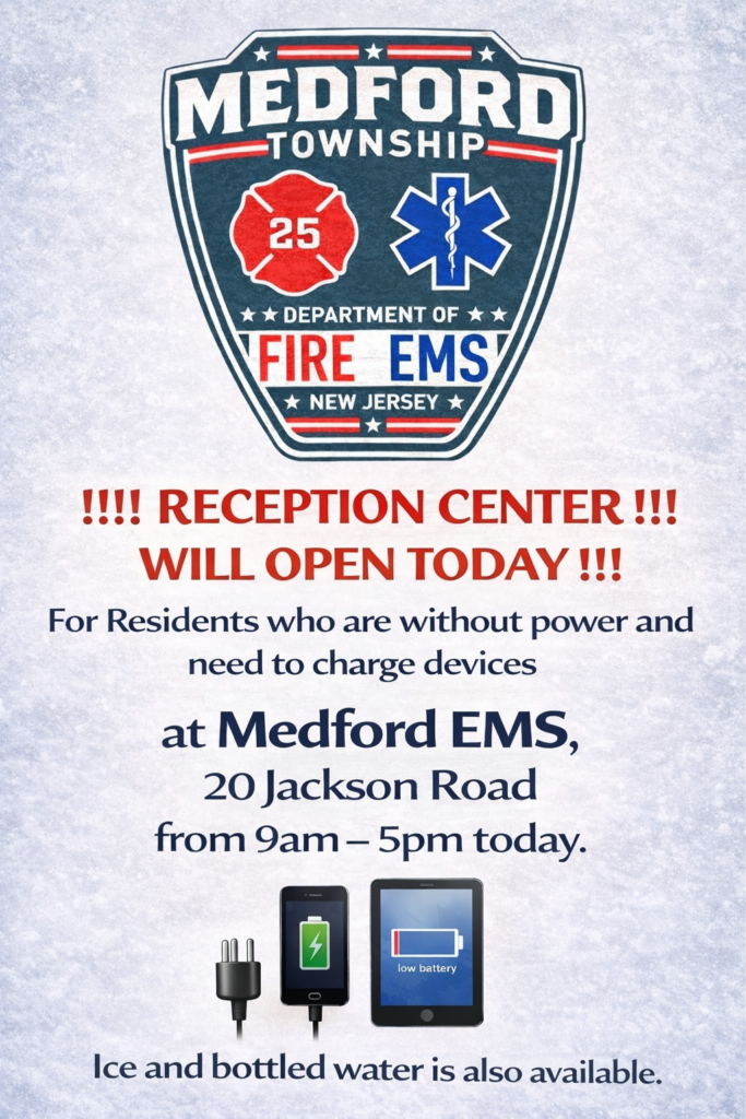 Medford Residents without power - Reception Center open - Medford Township